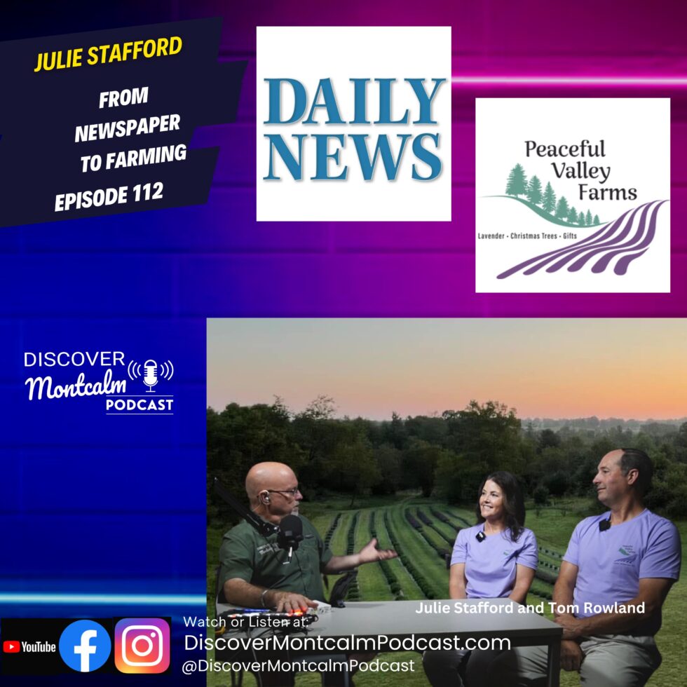 Julie Stafford Daily News ep 112 - Discover Montcalm Podcast